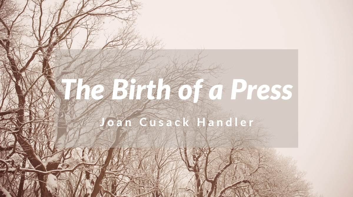 The Birth of a Press Part 2: “Starting Your Own Press; The Challenge ...
